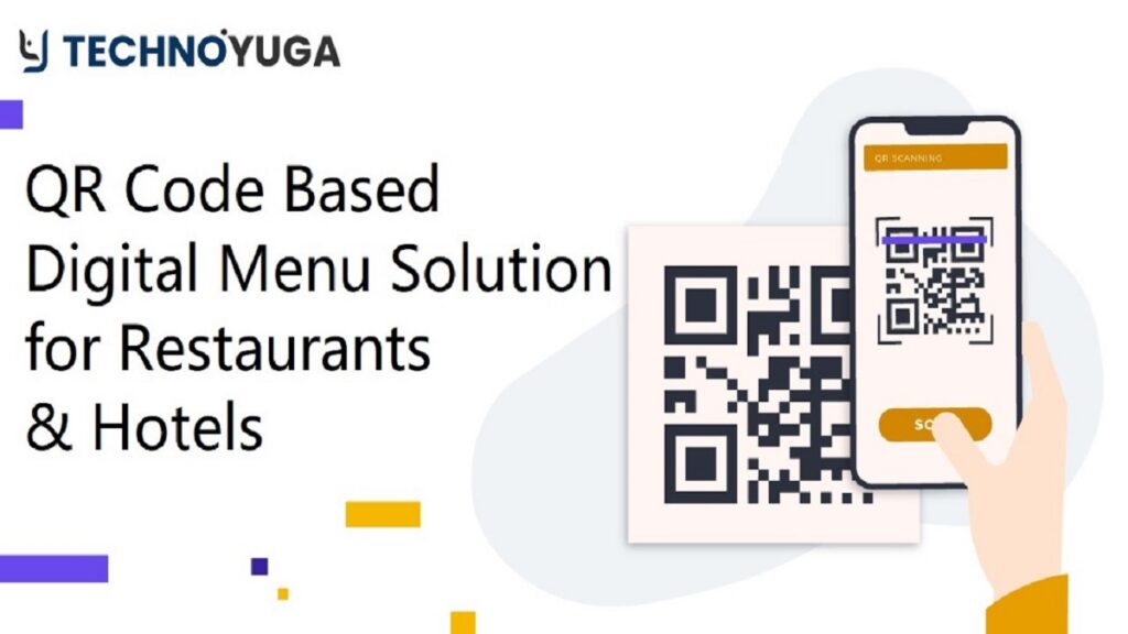QR Code Based Digital Menu & Contactless Ordering Solution for Restaurants & Hotels - Techno Yuga