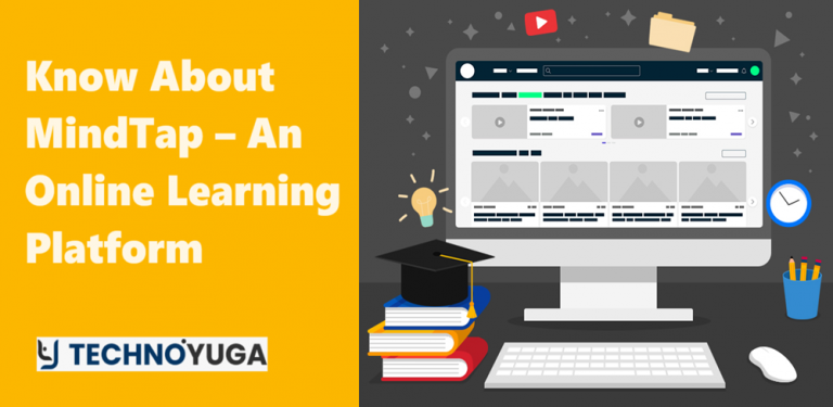 Everything You Need to Know About MindTap – An Online Learning Platform